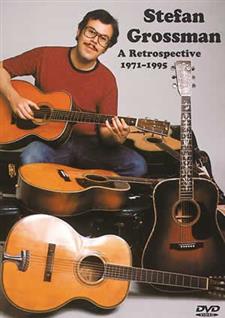 Stefan Grossman-A Retrospective 1971-1995 DVD - Grossman's Guitar Workshop : Mel Bay