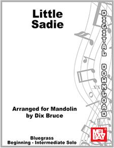 Little Sadie Digital Sheet Music + Online Audio - Mel Bay Publications ...