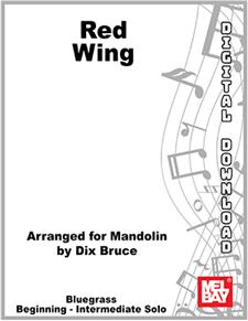 Red Wing Digital Sheet Music + Online Audio - Mel Bay Publications, Inc ...